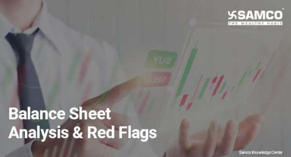 Fundamental Analysis | Balance Sheet Analysis & Red Flags | Samco