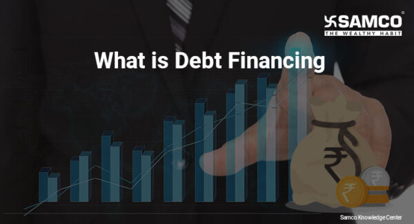 What is Debt Financing? Meaning, Calculation & Types