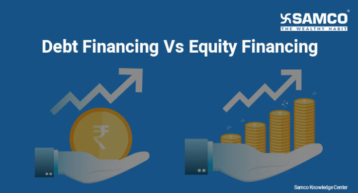 Difference between Equity Financing and Debt Financing