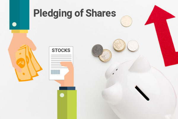 Pledging of Shares – Its Meaning & Impact on Stock Price