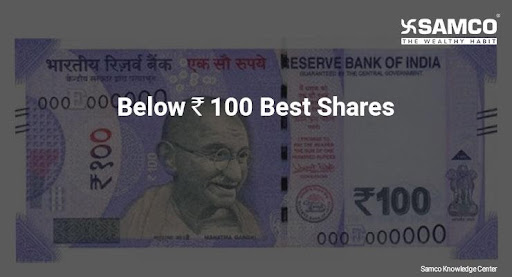 Stocks below Rs. 100 | Under Rs 100 shares - 2022 Updated