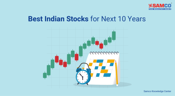 Best Indian Stocks for Next 10 Years, 2019 | Multibagger Stocks | Samco