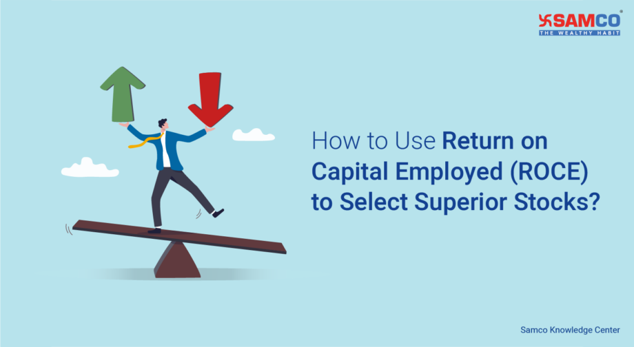 How to Use Return on Capital Employed (ROCE) to Select Superior Stocks ...