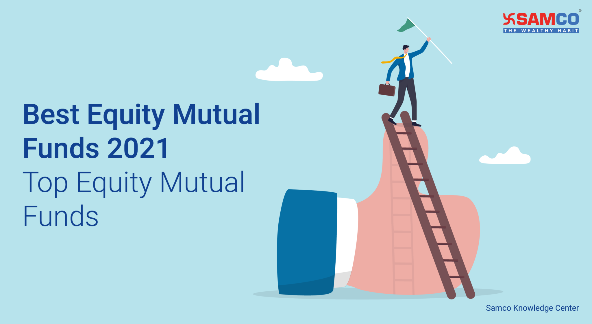 Best Equity Mutual Funds for 2021 - Top Equity Funds | Samco