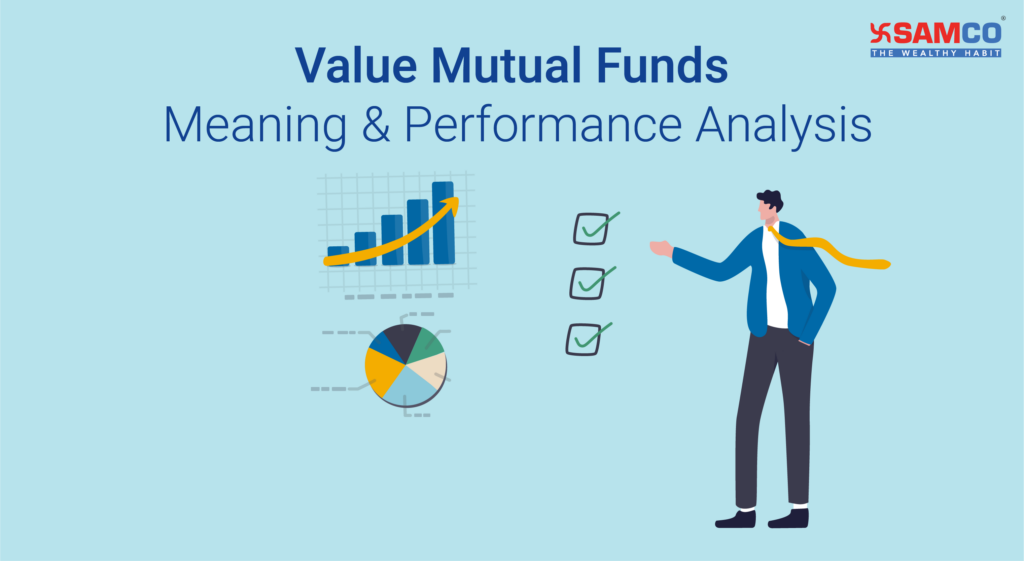 Value Mutual Funds – Meaning & Performance Analysis