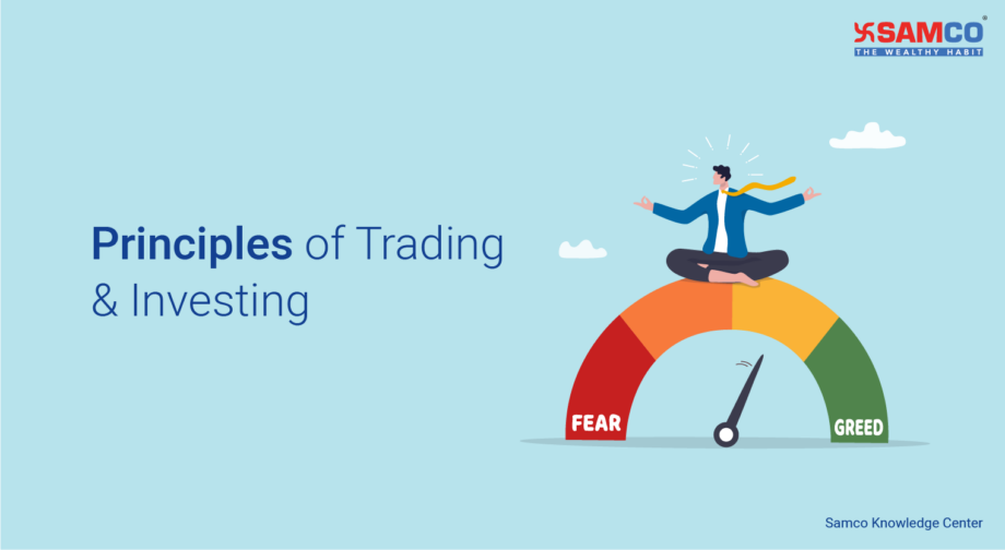 Principles of Trading & Investing | Samco | Samco