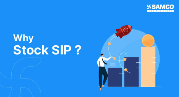 Why Stock SIP and Difference Between Stock SIP and Mutual Fund SIP | Samco
