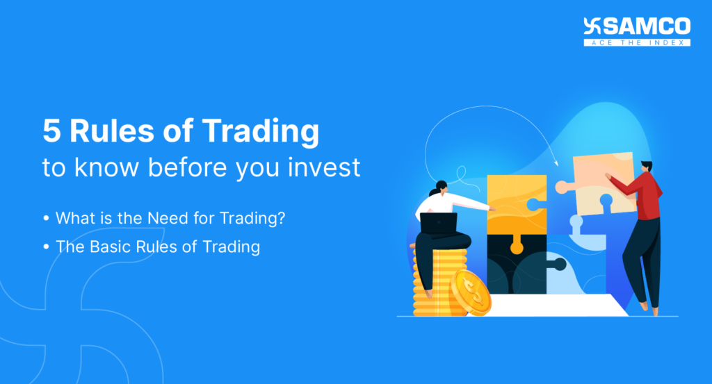 5 Rules of Trading To Know Before You Invest | Samco
