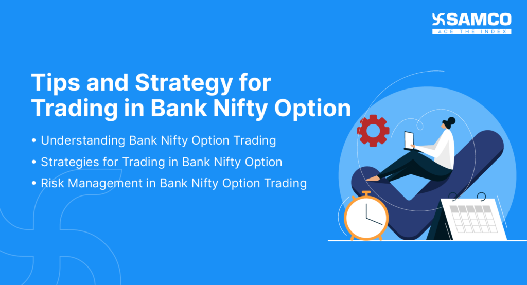 Tips and Strategy for Trading in Bank Nifty Option | Samco