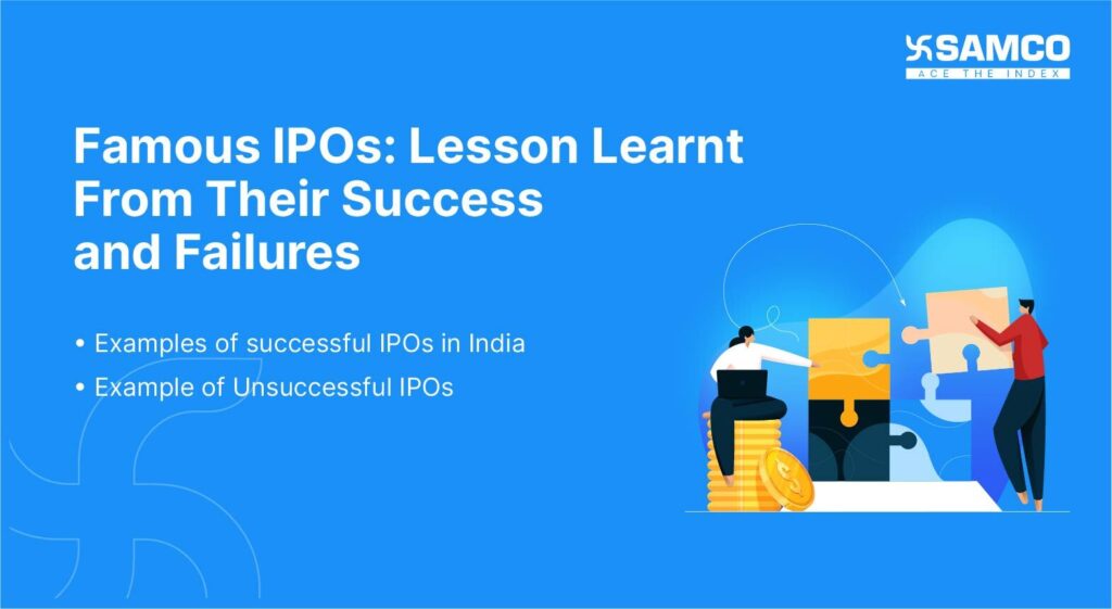 Famous IPOs - Learn about Some of the Most Famous IPOs | Samco