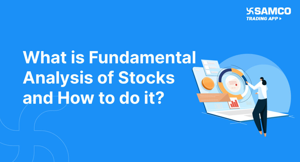 What is Fundamental Analysis of Stocks and How to do it? | Samco
