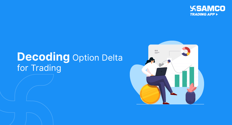 Decoding Option Delta for Trading | Samco