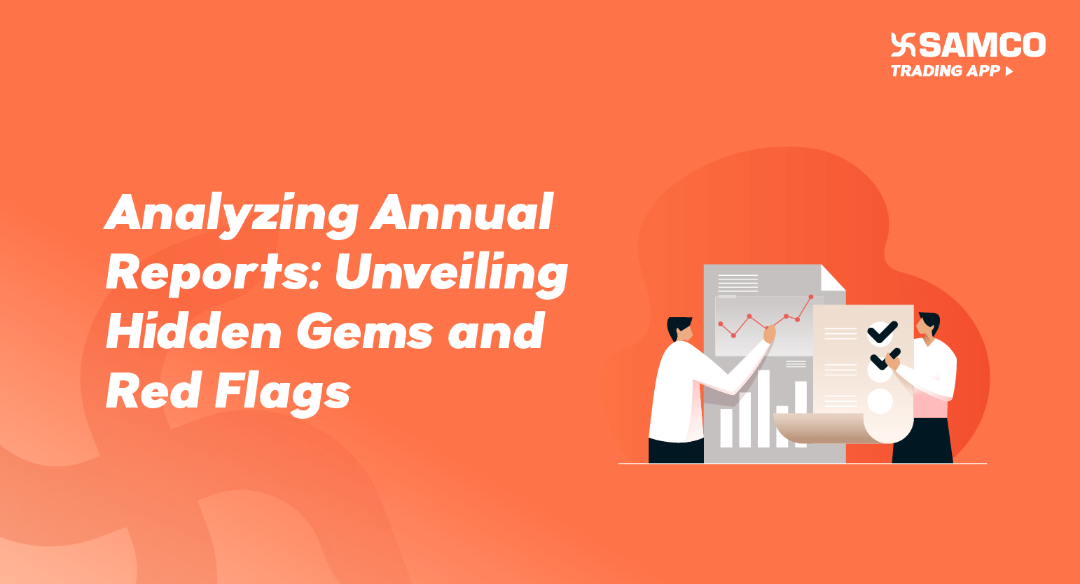 Analysing Annual Reports: Unveiling Hidden Gems And Red Flags