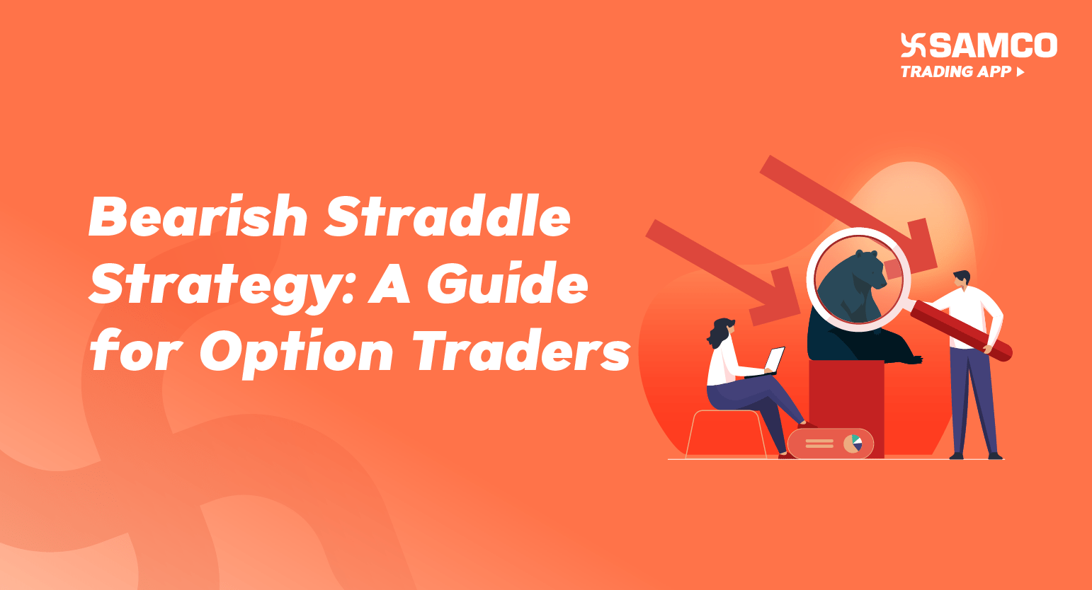 Bearish Straddle Strategy: A Guide For Option Traders
