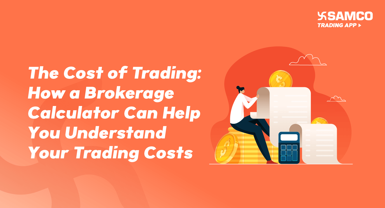 The Cost Of Trading: How A Brokerage Calculator Can Help You Understand ...