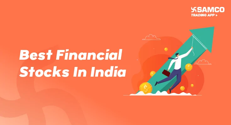 Best Financial Stocks In India | | Samco