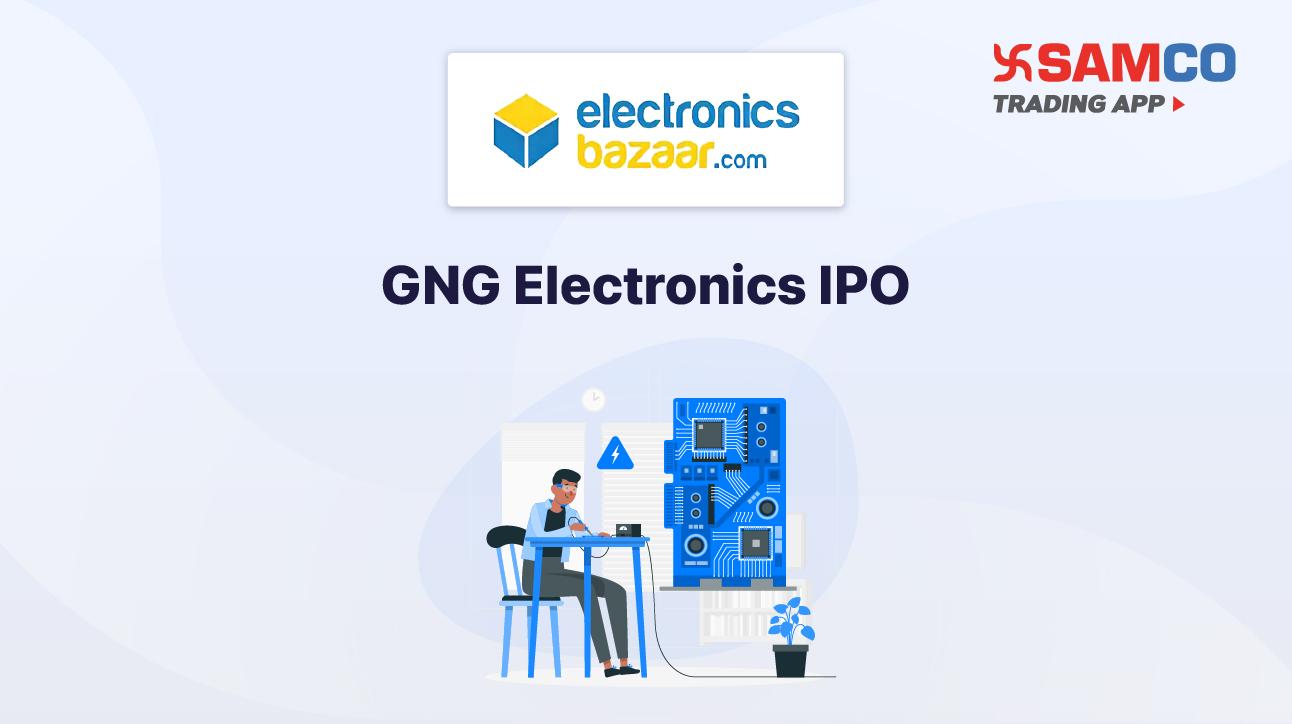 GNG Electronics IPO Date, Price, GMP, Review, Details - Samco