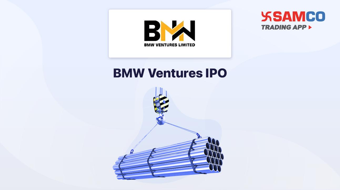 BMW Ventures IPO Date, Price, Review, Details - Samco