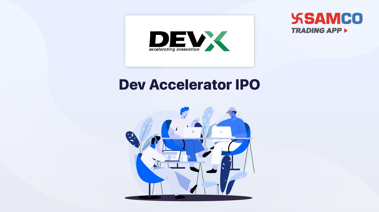 Dev Accelerator IPO Date, Price, Review, Details - Samco
