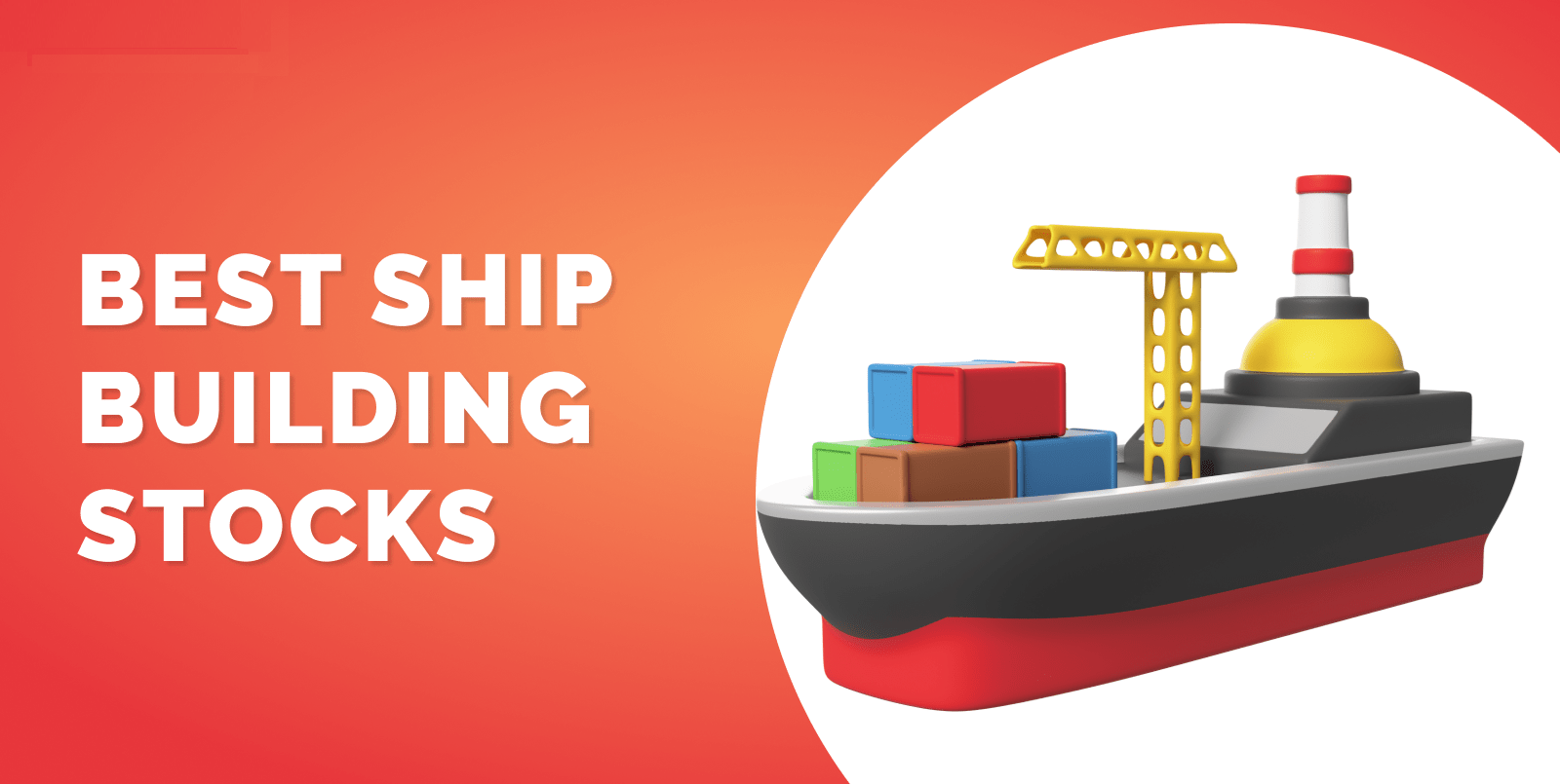 Best Ship Building Stocks In India 2026 – Top 5 Shipbuilding Companies ...